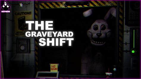 The Graveyard Shift At Freddys Youtube