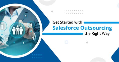 Salesforce Outsourcing Heres Your Complete Guide