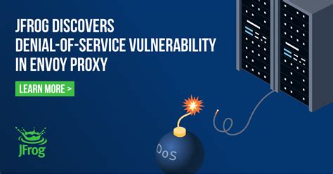 Denial Of Service Vulnerability In Envoy Proxy CVE JFrog