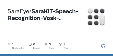 github saraeye sarakit speech recognition vosk raspberry pi