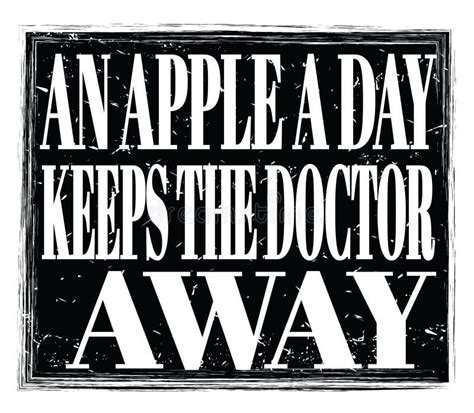 An Apple A Day Keeps The Doctor Away Text On Black Stamp Sign Stock