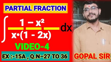 Partial Fraction Method 4 Partial Fractions R S Aggarwal Ex 15a Q N 27 36