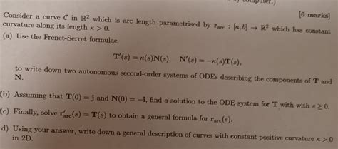 solved 6 marks] consider a curve c in r2 which is arc