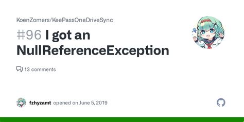 I Got An Nullreferenceexception · Issue 96 · Koenzomerskeepassonedrivesync · Github