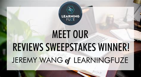 meet our review sweepstakes winner jeremy of learningfuze course report