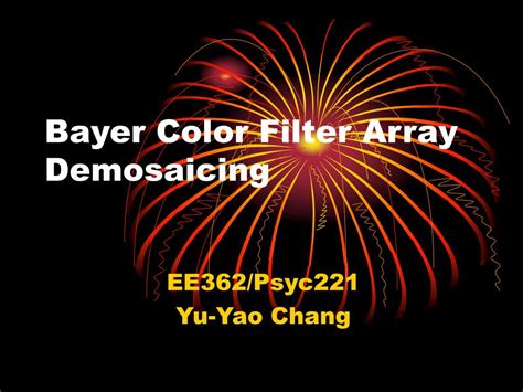 Ppt Bayer Color Filter Array Demosaicing Powerpoint Presentation