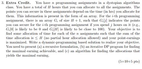 solved 3 extra credit you have n programming assignments