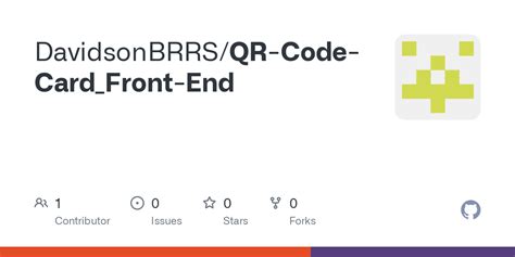 Github Davidsonbrrs Qr Code Card Front End