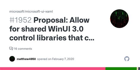 Proposal Allow For Shared Winui 30 Control Libraries That Can Be Used