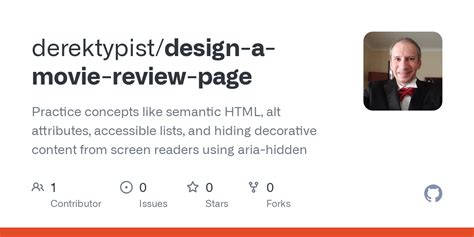GitHub Derektypist Design A Movie Review Page Practice Concepts Like Semantic HTML Alt