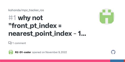 Why Not Front Pt Index Nearest Point Index 1 Issue 1 Kohonda Mpc Tracker Ros GitHub