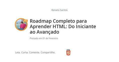 Roadmap Completo Para Aprender Html Do Iniciante Ao Avançado