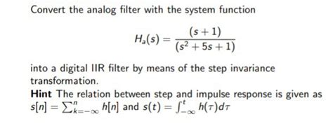 Solved Convert The Analog Filter With The System Function S Chegg Com