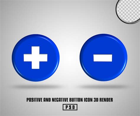 Premium PSD Positive Or Negative Buttton Icon Blue Color D Render