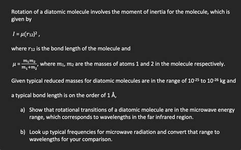 Solved Rotation Of A Diatomic Molecule Involves The Moment