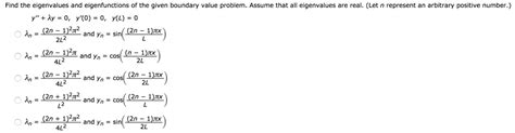 Solved Find The Eigenvalues And Eigenfunctions Of The Given