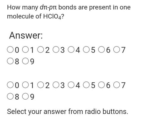 How Many Dπ−pπ Bonds Are Present In One Molecule Of Hclo4 Answer 0 1