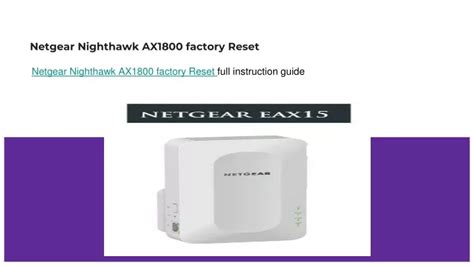 Ppt Netgear Nighthawk Ax1800 Factory Reset Netgear Nighthawk Ax1800 Factory Reset Full