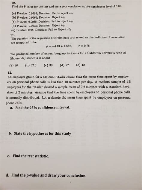 Solved Find The P Value For The Test And State Your Chegg