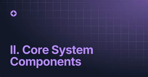 Ii Core System Components Kades
