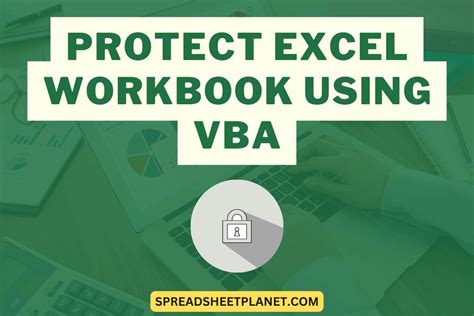 Protect Excel Workbook Using Vba