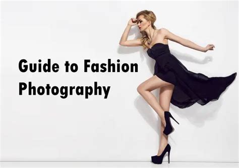 Guide To Fashion Photography Everything You Need To Know Freelance