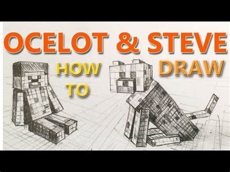How To Draw An Ocelot Steve From MINECRAFT Minecraft Steve Ocelot Minecraft Drawings