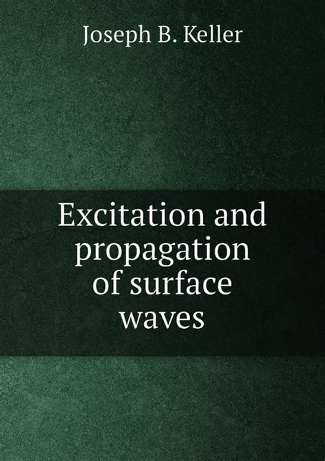 Excitation And Propagation Of Surface Waves купить с доставкой по