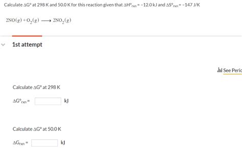 solved calculate Δgo at 298 k and 50 0 k for this reaction