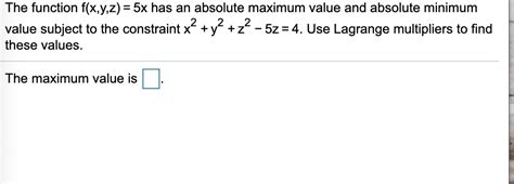 solved the function f x y z 3x has an absolute maximum