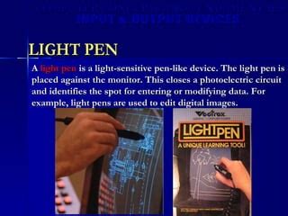 Inputoutputdevice PPT