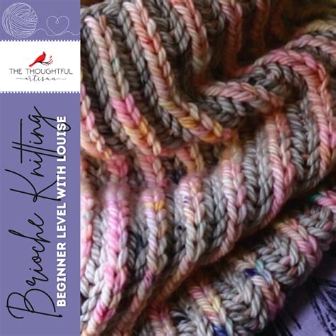 Demystifying Brioche Knitting The Thoughtful Artisan