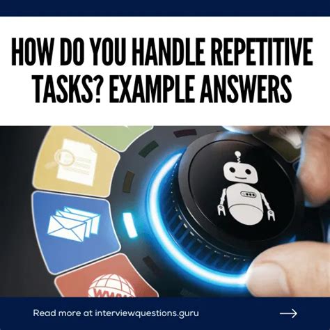How Do You Handle Repetitive Tasks Example Answers