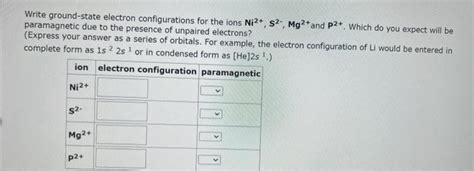 Solved Write Ground State Electron Configurations For The