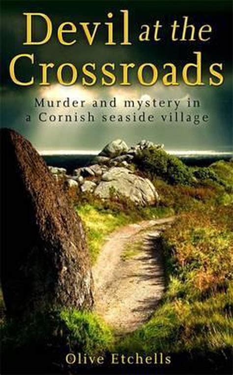 Devil At The Crossroads Olive Etchells 9781845294144 Boeken