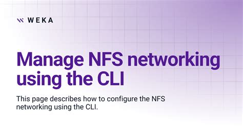 Manage Nfs Networking Using The Cli W E K A