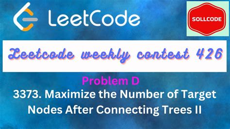 Leetcode Weekly Contest 426 3373 Maximize The Number Of Target