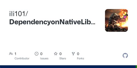 GitHub Ili DependencyonNativeLibraries