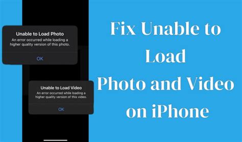 Quick Ways To Fix Unable To Load Photo On Iphone Final Solution