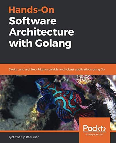 hands on software architecture with golang let me read