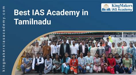 1 Best Ias Academy In Tamil Nadu Kingmakers Ias Academy