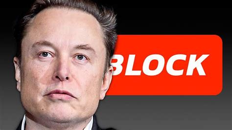 Elon Musk To Remove Block Feature On X