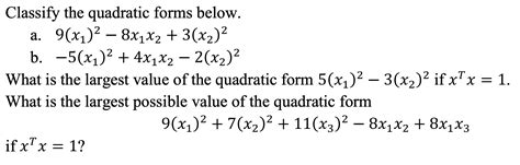 Solved Classify The Quadratic Forms Below A Chegg Com