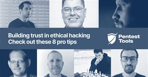 8 Effective Strategies For Building Trust In Ethical Hacking Engagements Pentest Blog