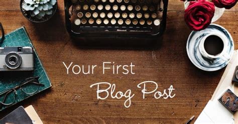 How To Create Your First Blog Post