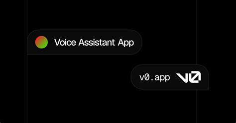 Voice Assistant App V0 By Vercel