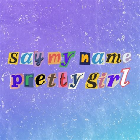 Stream Say My Name X Pretty Girl Mashup By Bgydamixes Listen Online For Free On SoundCloud