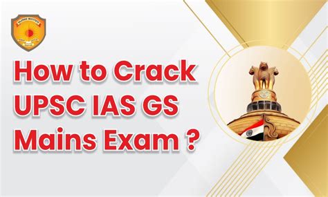 How To Crack UPSC IAS GS Mains Exam UPSC Mains Tips And Strategy