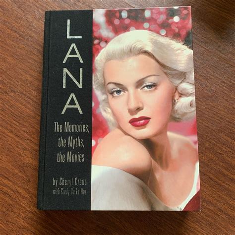 Lana Turner By Cheryl Crane Cindy De La Hoz