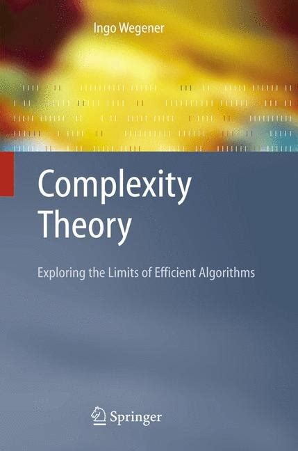 complexity theory exploring the limits of efficient algorithms indigo